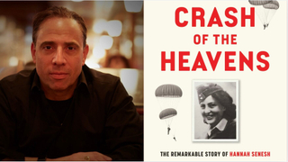 'Crash of the Heavens' chronicles the courage of Hannah Senesh – The ...