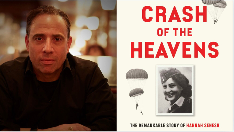'Crash of the Heavens' chronicles the courage of Hannah Senesh – The ...