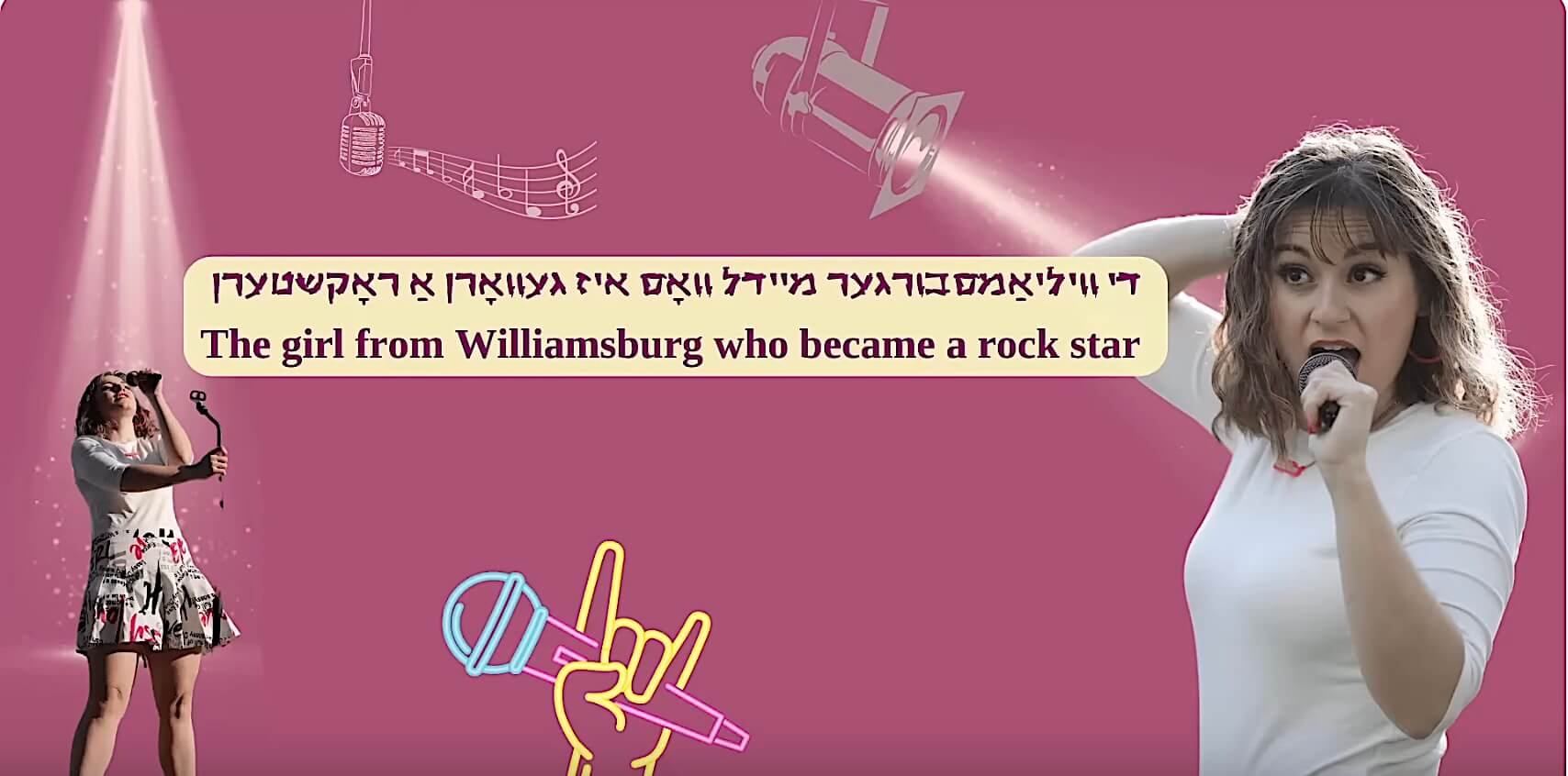 VIDEO: The Satmar girl who became a rock star (in Yiddish with English ...