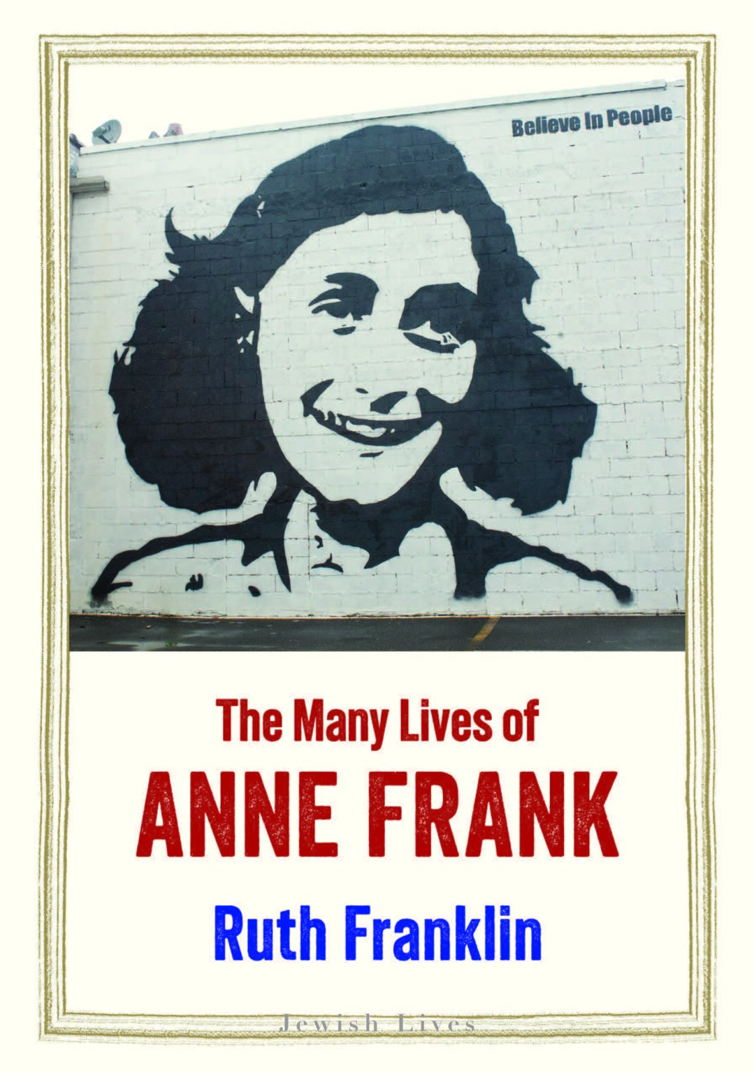 Ruth Franklin explores 'The Many Lives' of Anne Frank – The Forward