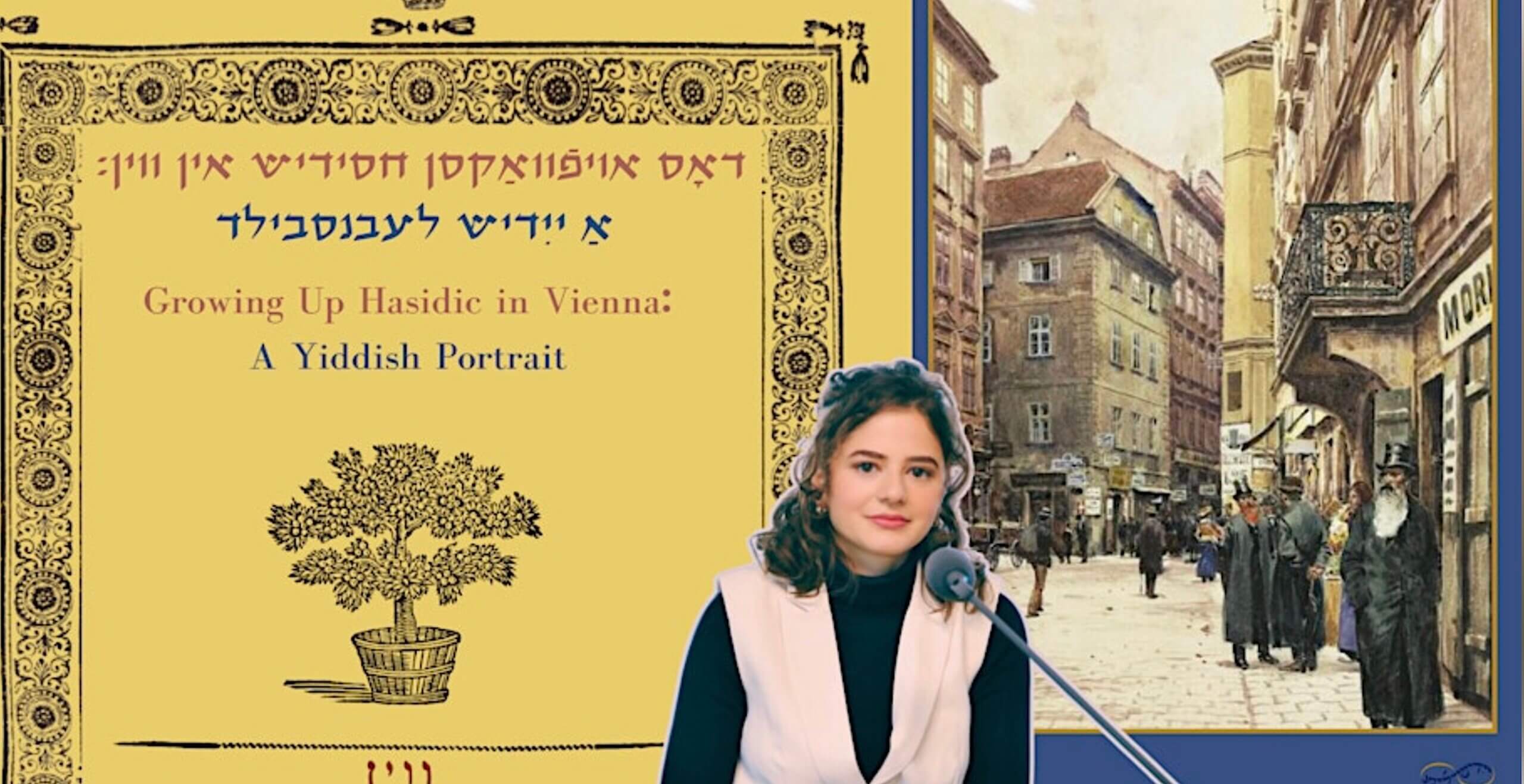 Discussion: Growing up Hasidic in Vienna – The Forward